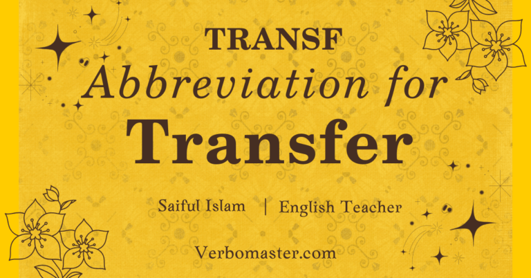 Common Abbreviation for Transfer Explained - Verbo Master Common Abbreviation for Transfer Explained - Verbo Master